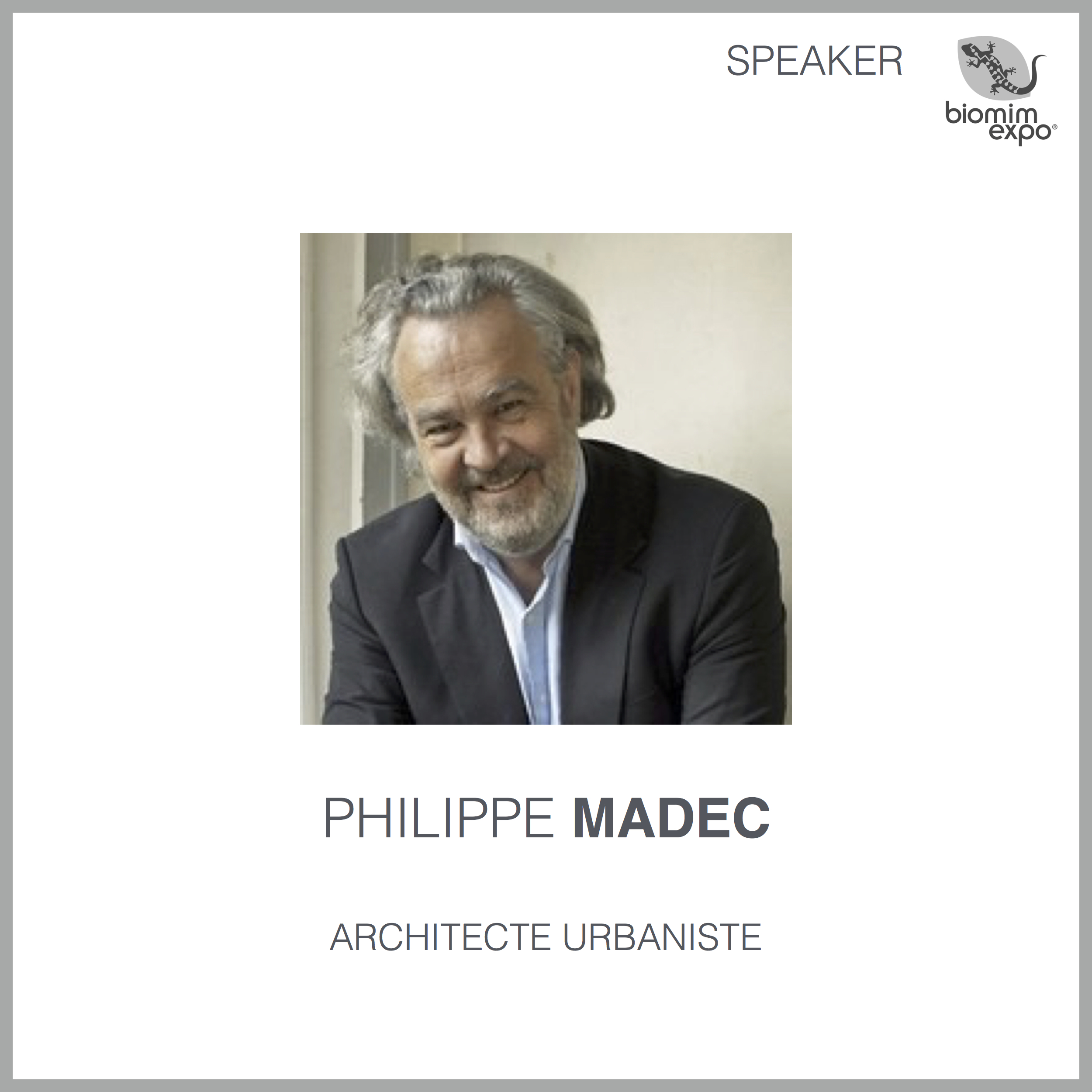 Philippe MADEC | Biomim'expo
